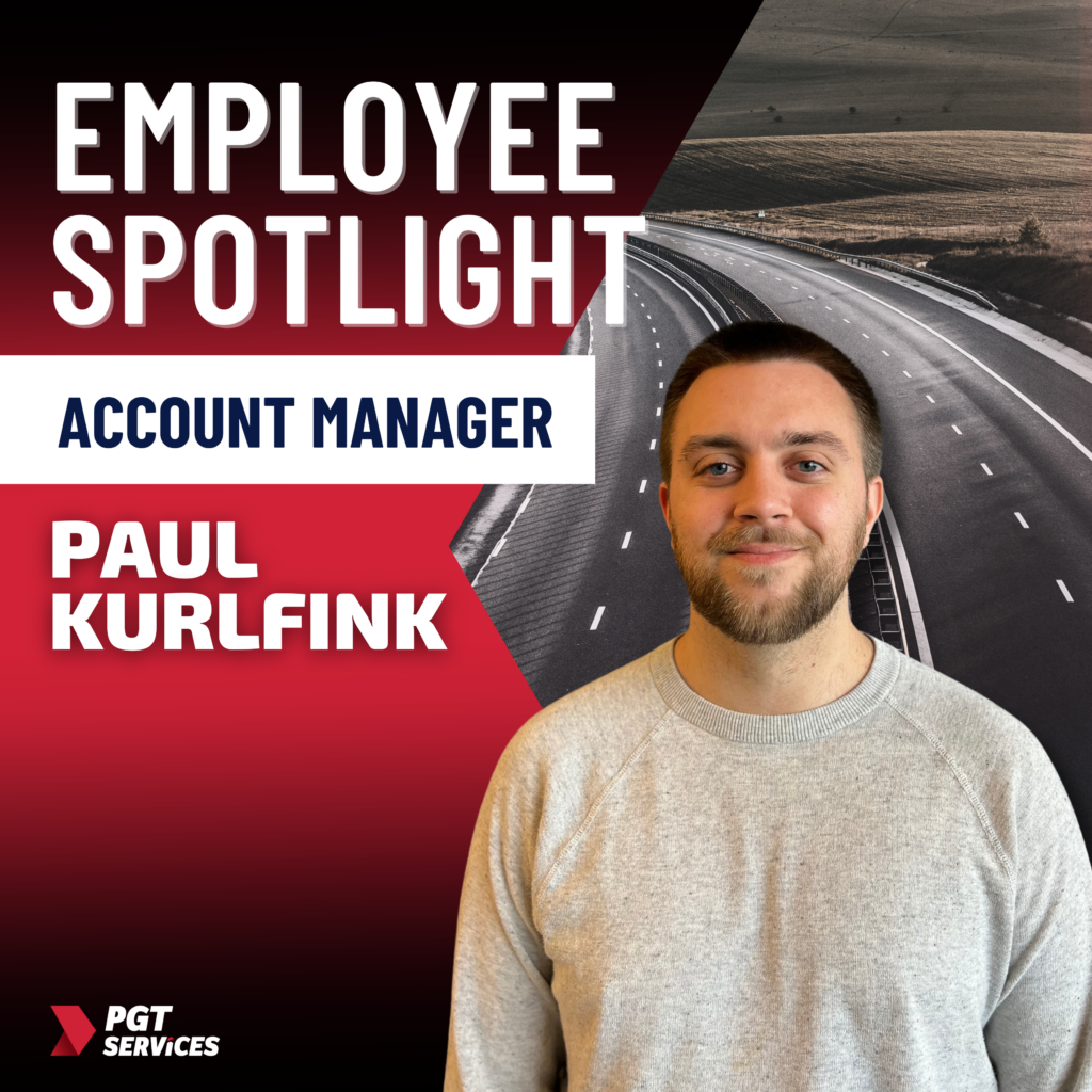 EMPLOYEE SPOTLIGHT Paul Kurlfink - PGT Services
